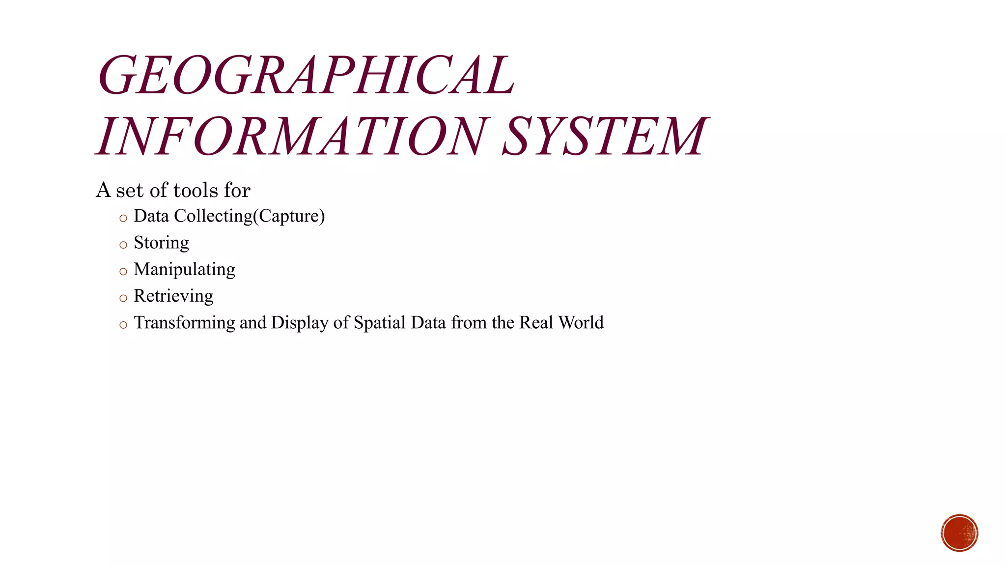 Geographic Information System Ppt