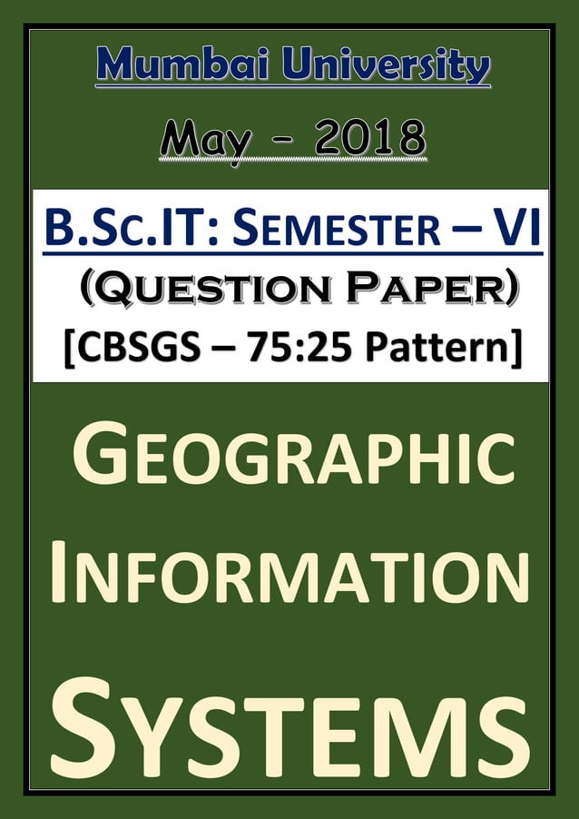 Geographic Information Systems (Question Paper) [May – 2018 | CBSGS ...