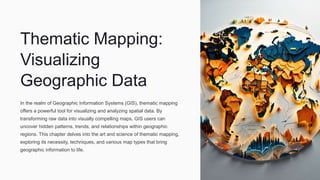 GIS-Chapter-11-Thematic-Mapping-Visualizing-Geographic-Data.pptx
