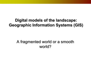 GIS and spatial-modelling | PPTX