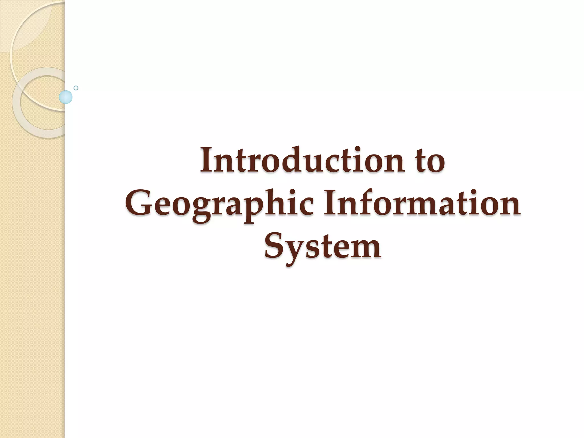 Fundamentals of GIS | PPTX