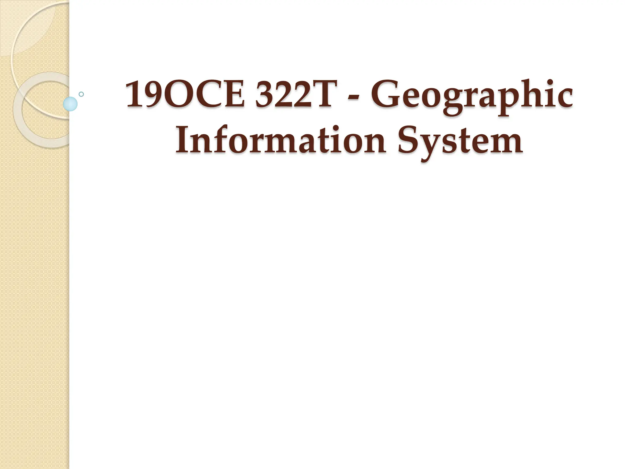 GIS - Unit 3-1.pptx for geographical information systems | PPT