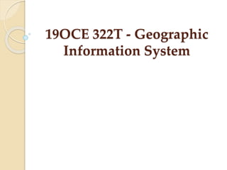 GIS - Unit 3-1.pptx for geographical information systems | PPT