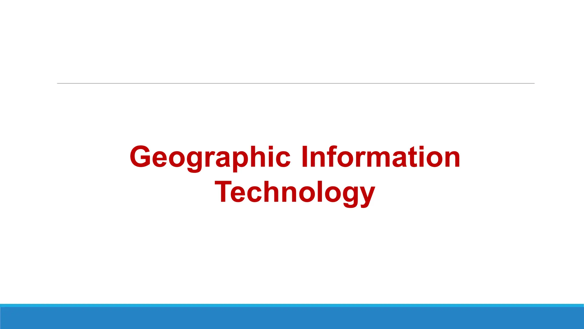Geographic Information Systems (GIS).pptx