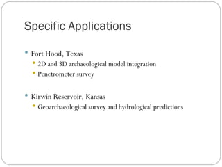 Archaeological Applications of Geographic Information Systems (GIS) | PPT