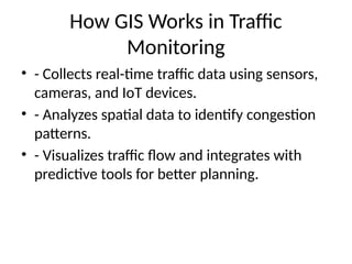GIS_Applications_in_Traffic_Monitoring.pptx