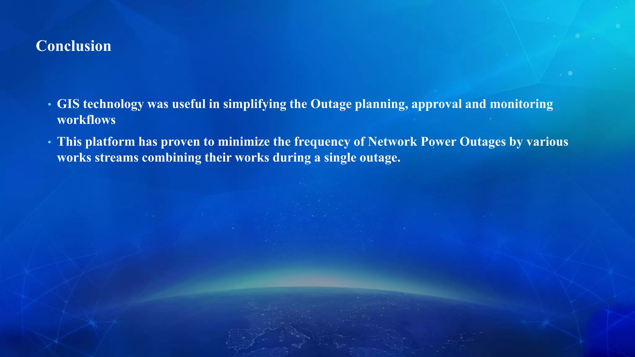GIS based network outage planning and scheduling system | PPT