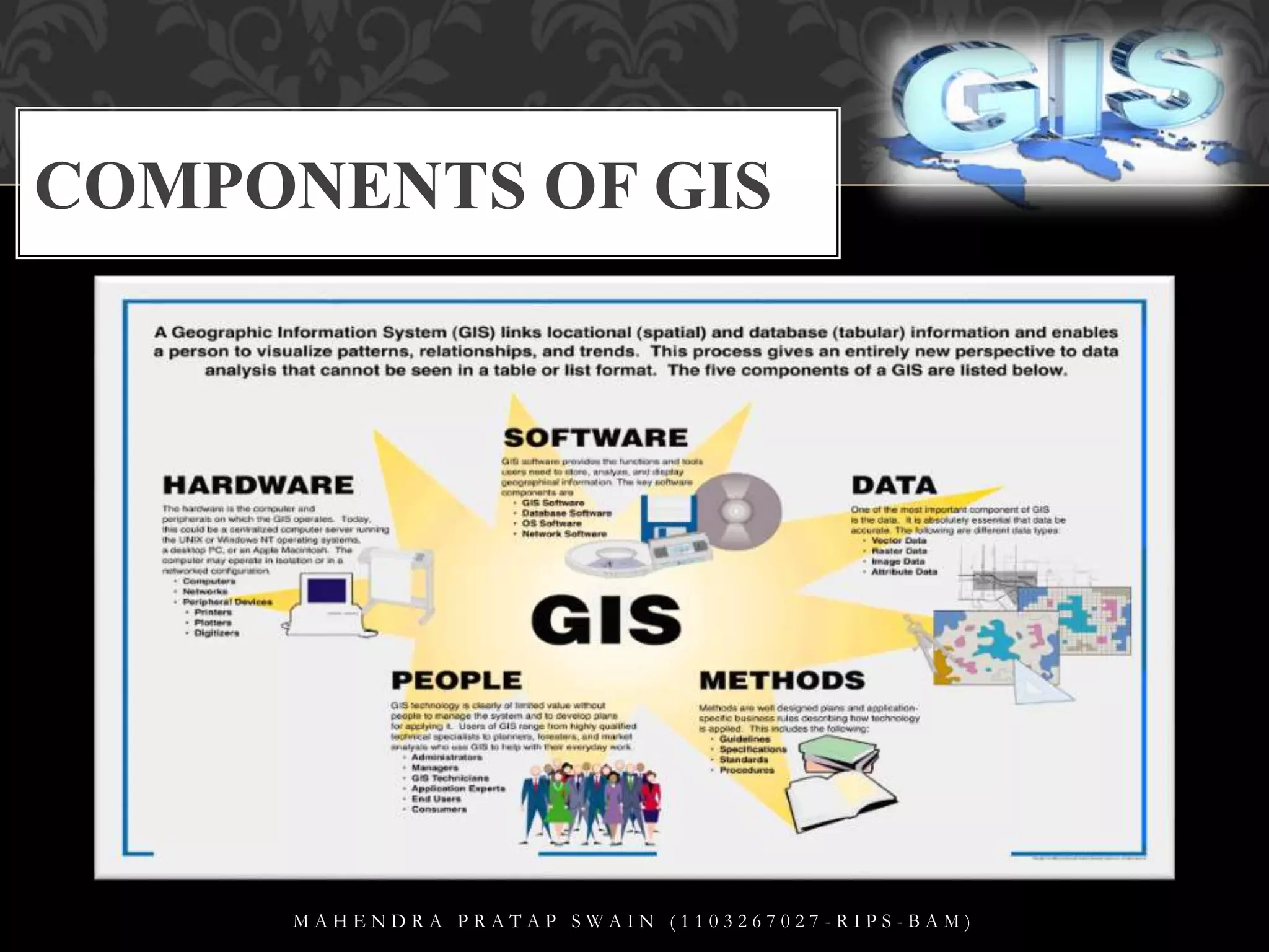 GEOGRAPHICAL INFORMATION SYSTEM (GIS) | PPT