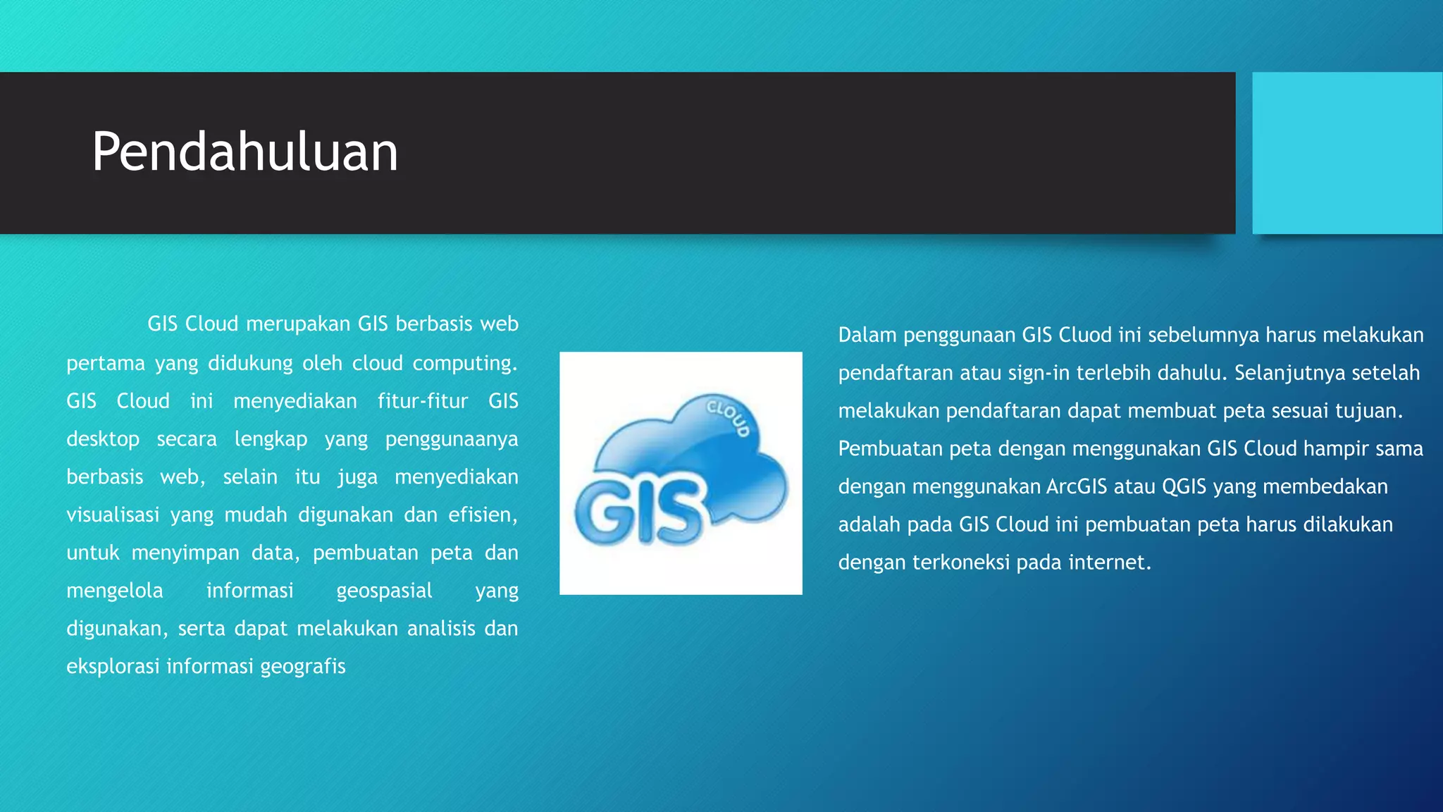 Gis cloud Kelompok IV | PPTX