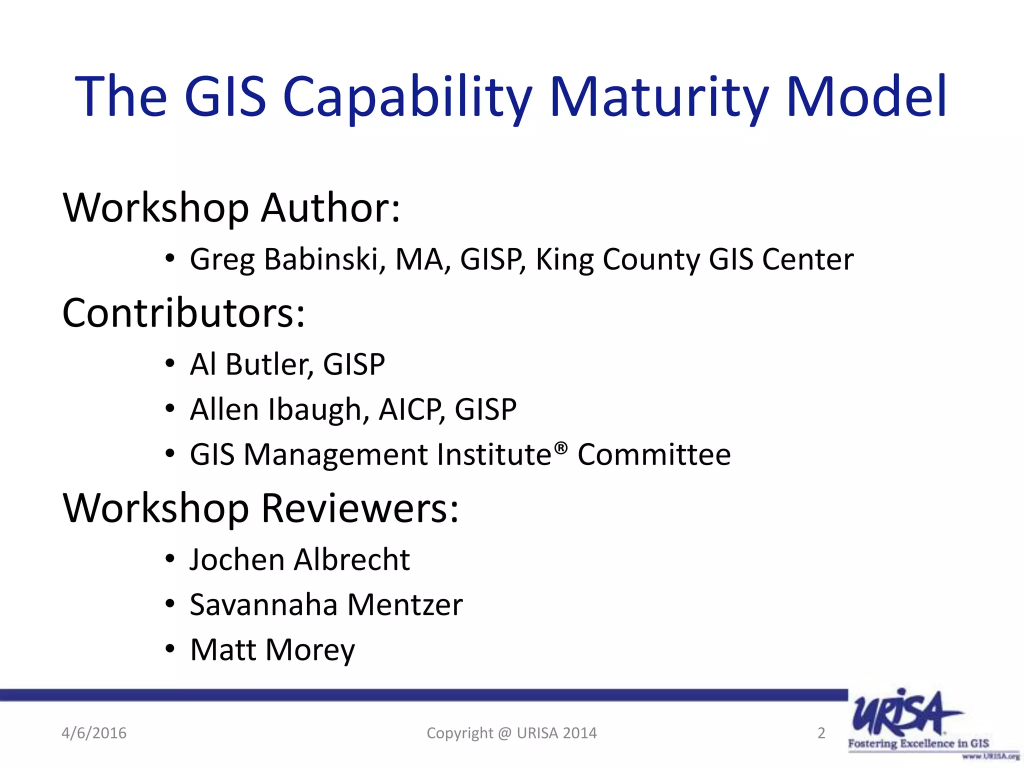 The GIS Capability Maturity Model Maximize Benefits from Enterprise GIS ...
