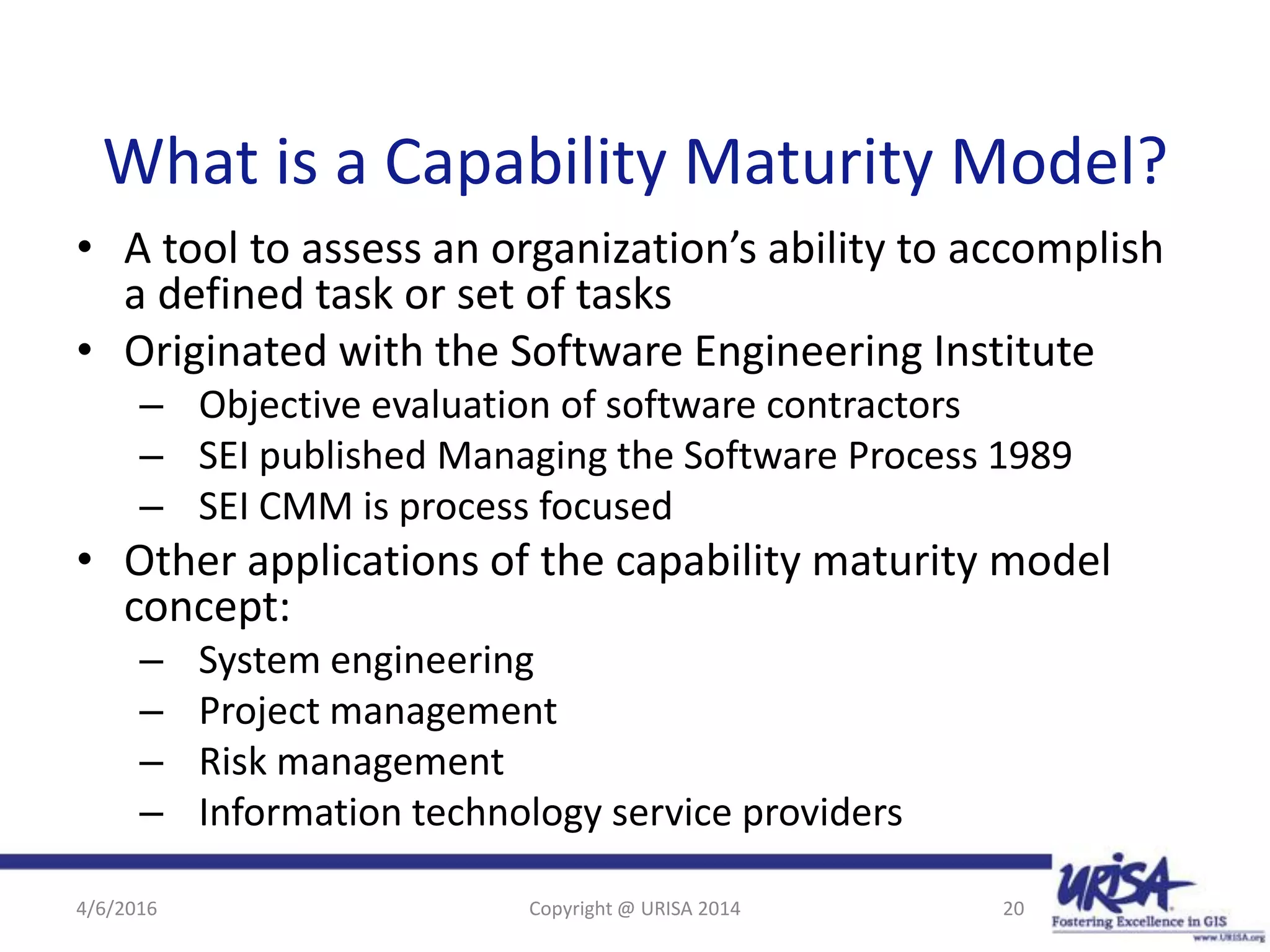 The GIS Capability Maturity Model Maximize Benefits from Enterprise GIS ...