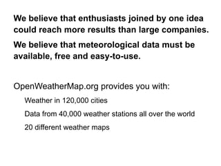 OpenWeatherMap on the Open GIS Conference 2012 | PPT | Weather | Science