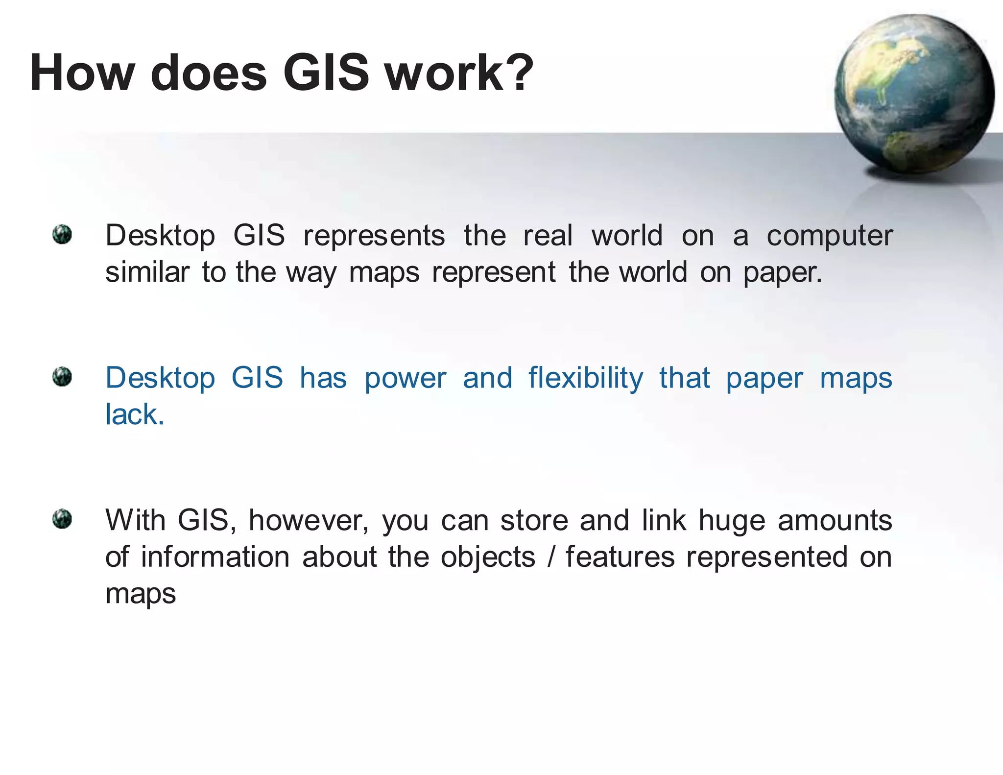 GIS Desktop and how it works. | PPT