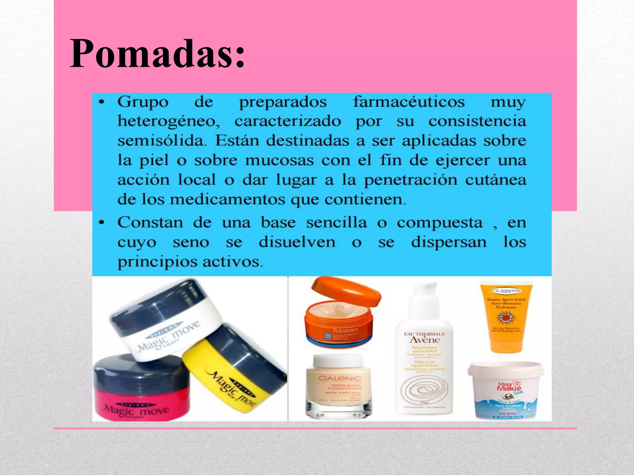 FORMAS FARMACEUTICAS SEMISOLIDAS- POMADAS | PPTX | Pharmaceutical Drugs ...