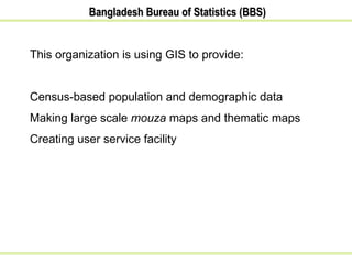 Status and Perspectives of GIS Application in BANGLADESH | PPT