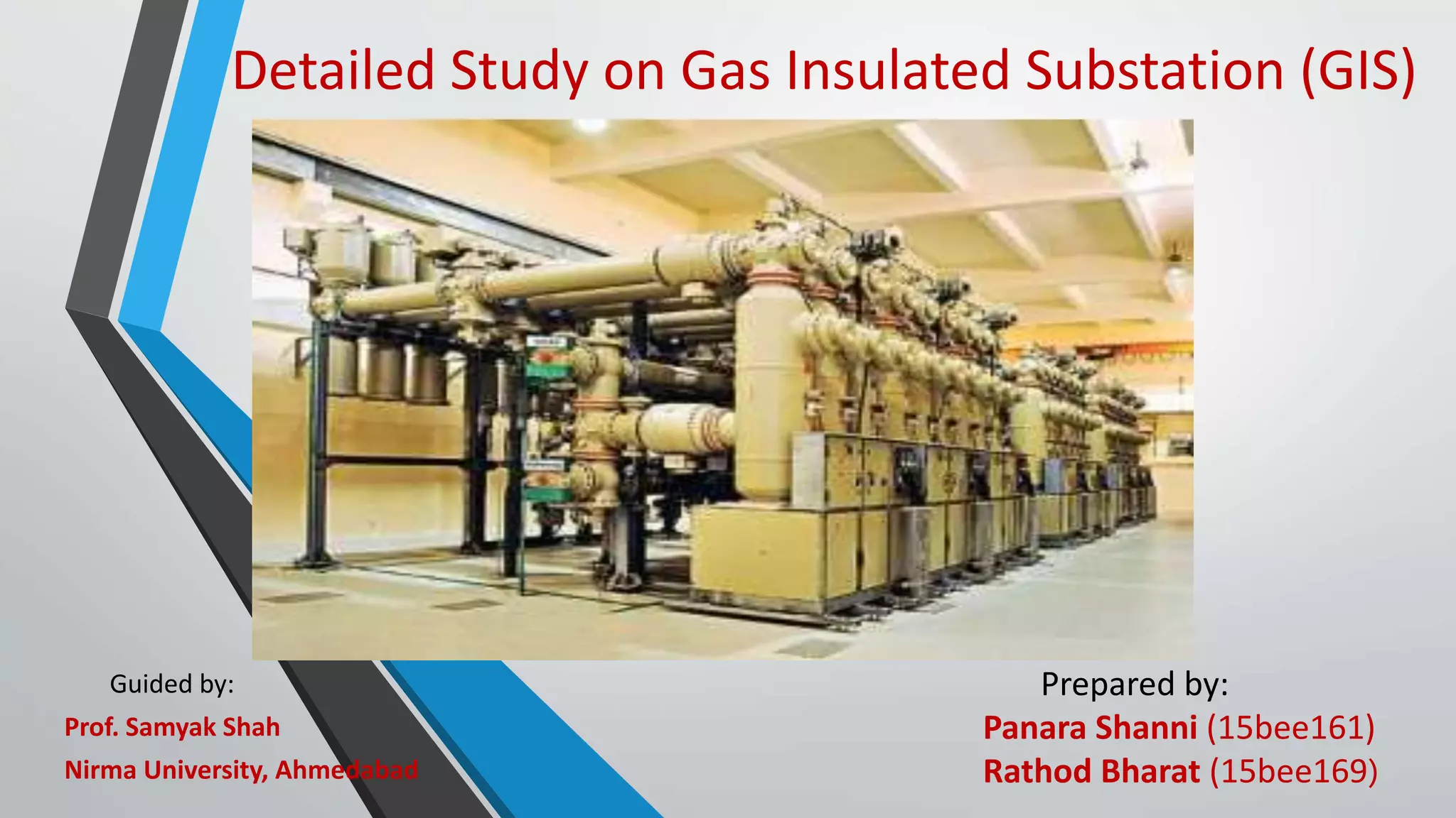 GIS (Gas-Insulated Substation) by Bharat & Shanni | PPTX