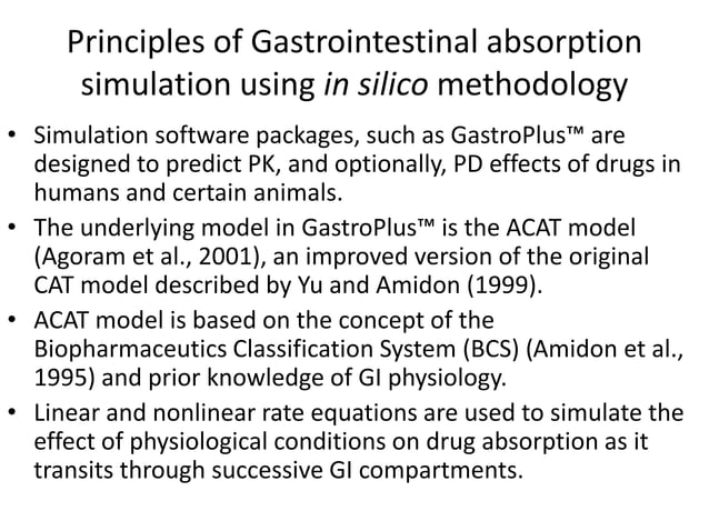 Gastrointestinal absorption simulation using in silico methodology; by ...