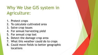 Use of GIS in Agriculture | PPTX