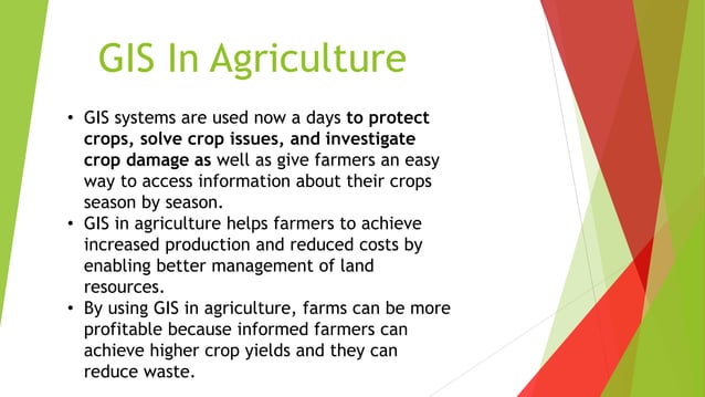 Use of GIS in Agriculture | PPTX | Agriculture | Industries