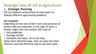Use of GIS in Agriculture | PPTX