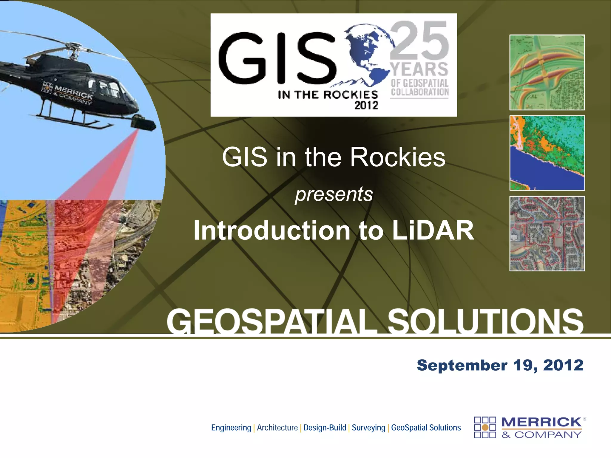 2012 Workshop, Introduction to LiDAR Workshop, Bruce Adey and Mark ...