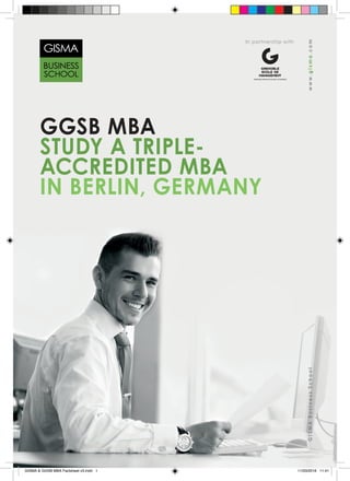 GGSB MBA STUDY A TRIPLE-ACCREDITED MBA IN BERLIN, GERMANY | PDF