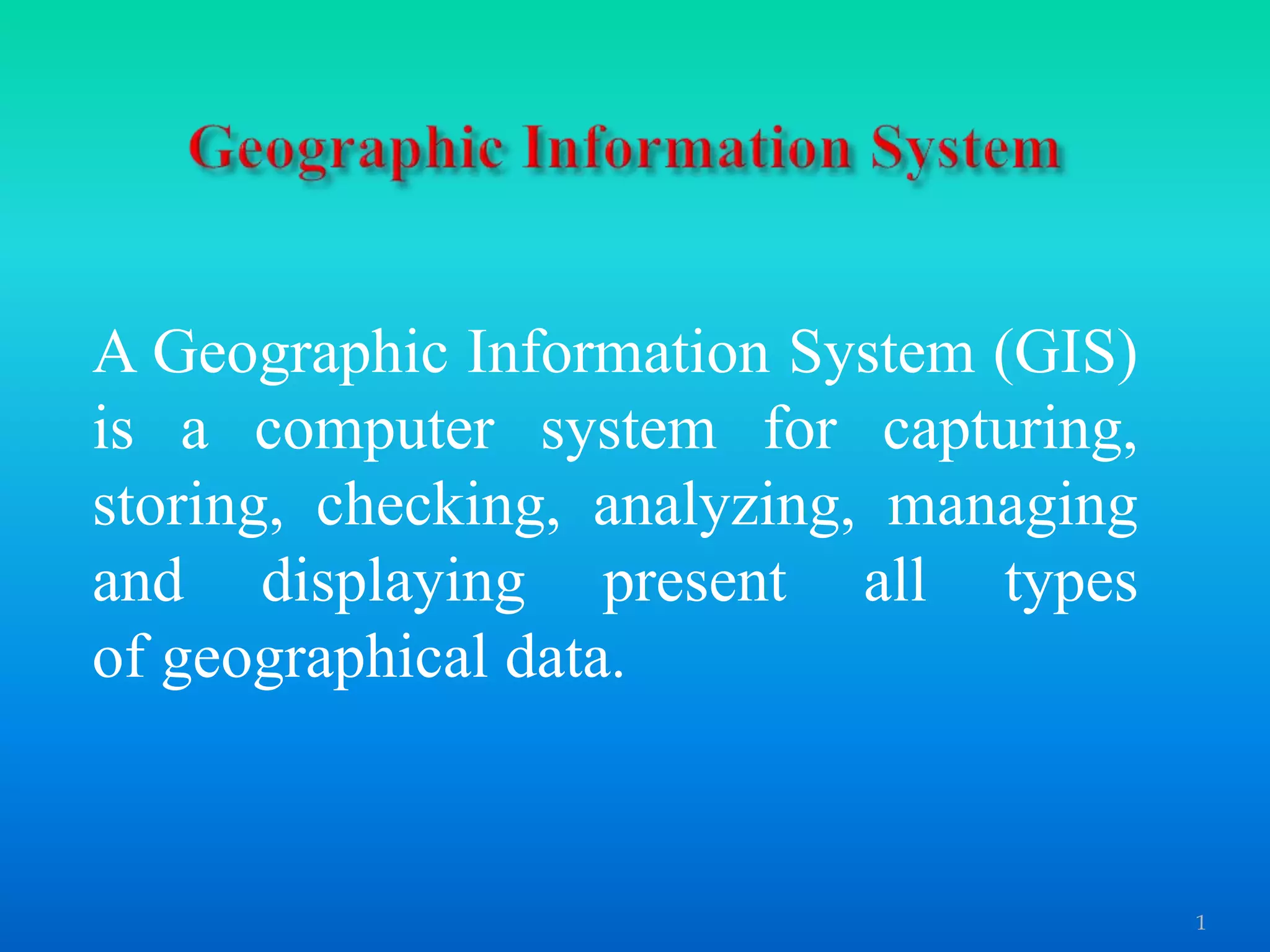 GEOGRAPHIC INFORMATION SYSTEM (GIS) & REMOTE SENSING (RS) | PPT