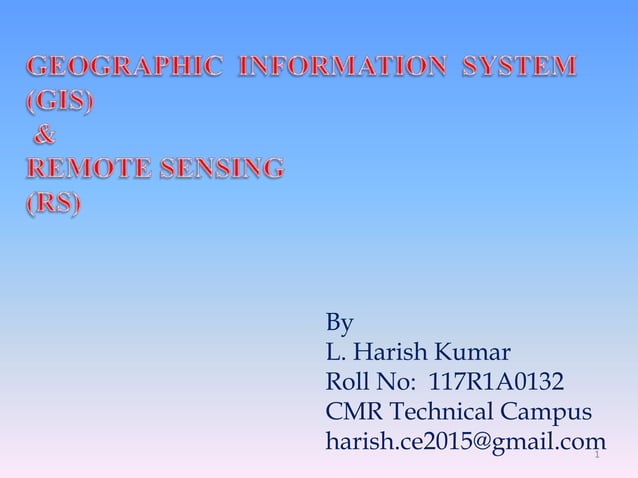 Geographic Information System Gis And Remote Sensing Rs Ppt