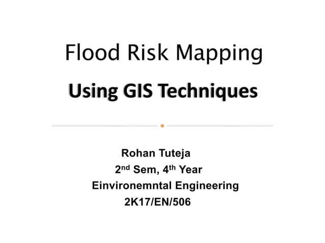 Flood risk mapping using GIS and remote sensing | PPTX | Civil Engineering Industry | Industries