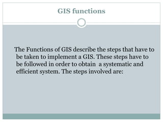 functions of GIS | PPTX | Geography | Science