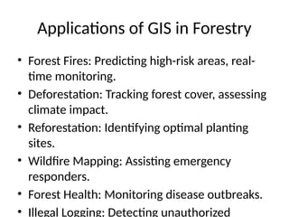 GIS Basics and its applications in Forestry | PPTX