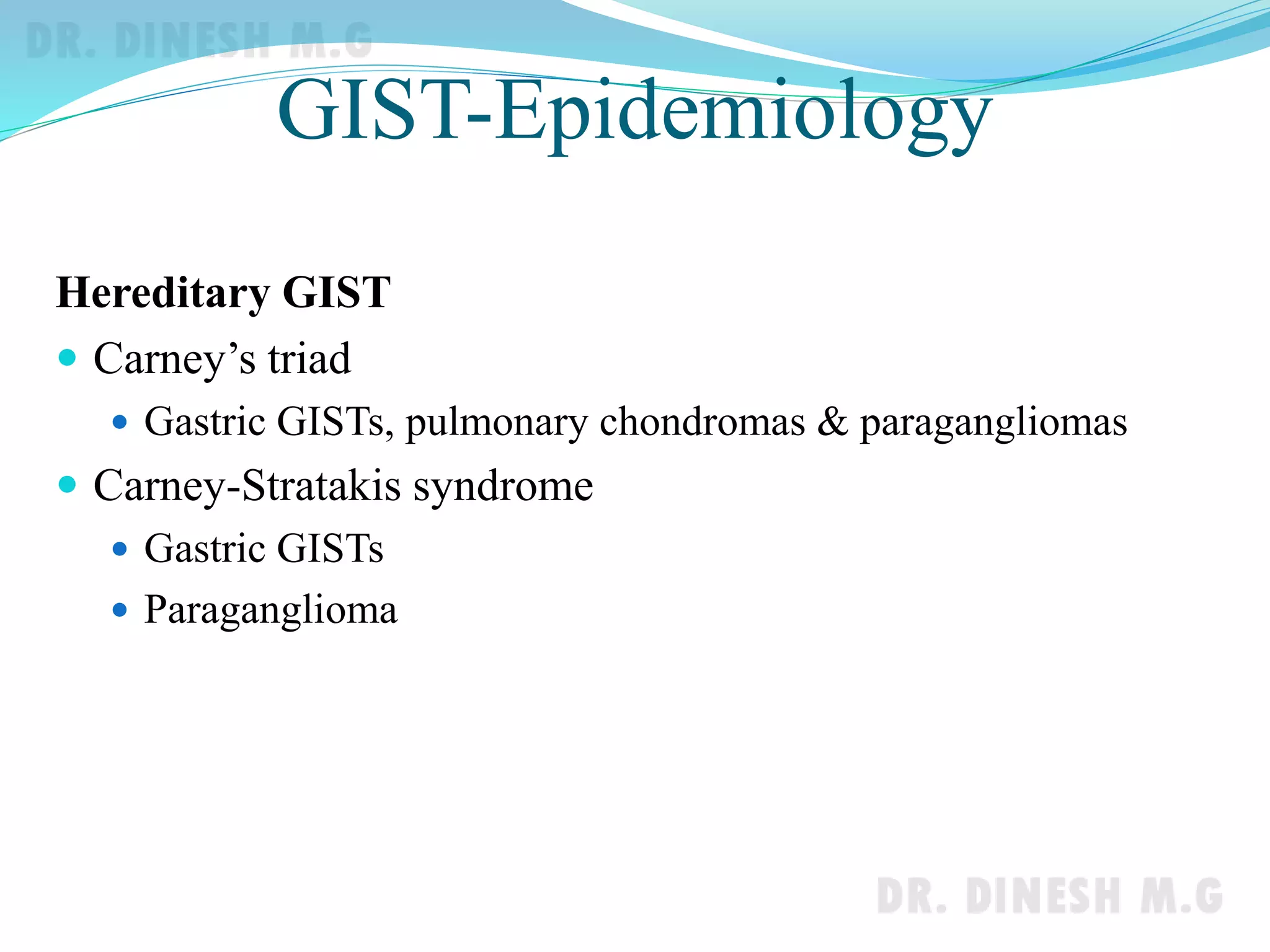 GIST | PPTX | Digestive Disorders | Diseases and Conditions