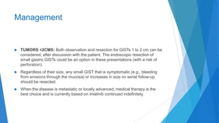 GastroIntestinal Stromal tumors. | PPTX