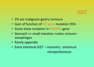 Gastro intestinal stromal tumor(GIST)-PATHOLOGY | PPTX