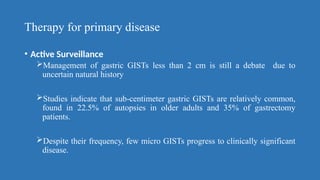 GASTRO INTESTINAL STROMAL TUMOR (GIST) SURGERY | PPTX