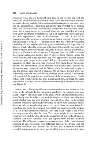Mack, A. & Clarke, J. (2012). Gist perception requires attention. Visual Cognition,, | PDF