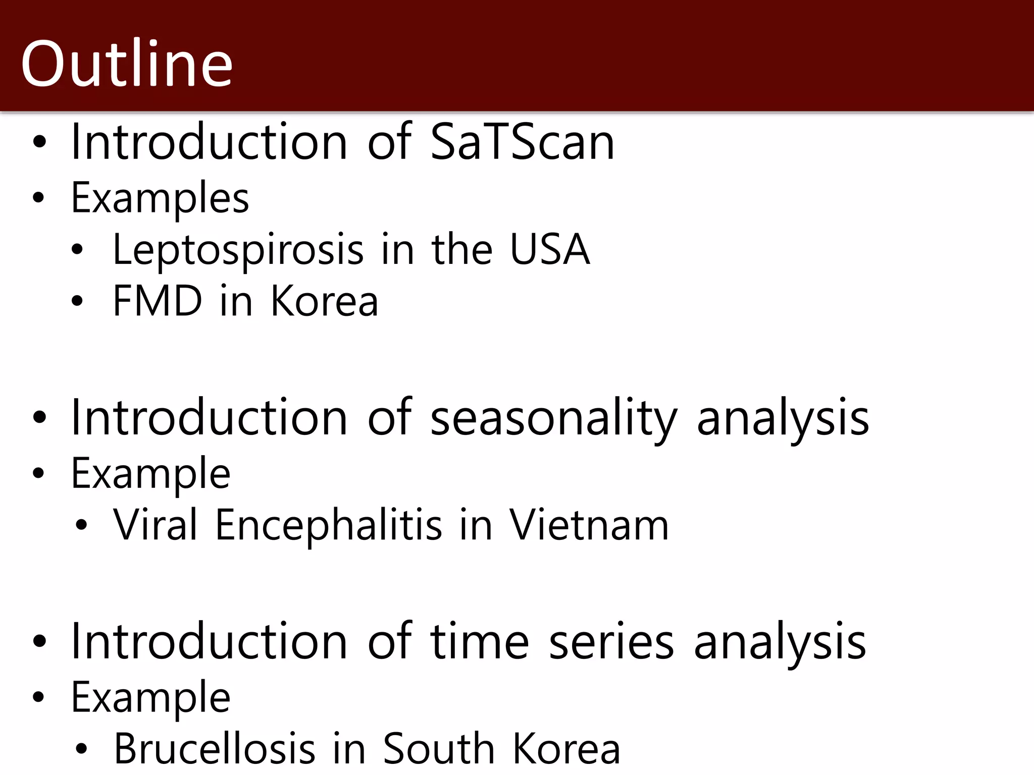 Introduction to SaTScan, seasonality and time series analysis | PPTX