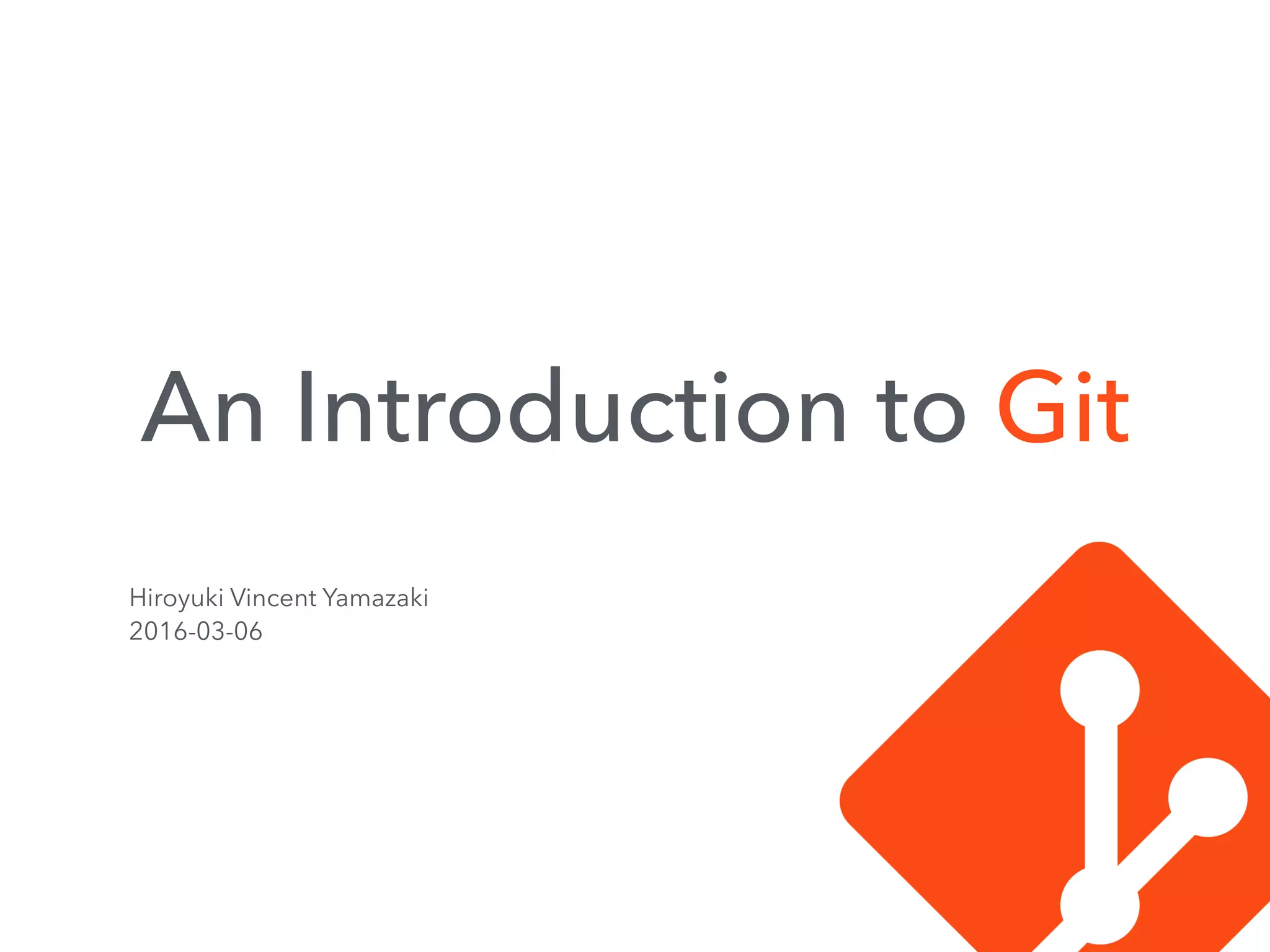 An Introduction to Git | PDF | Operating Systems | Computer Software and Applications