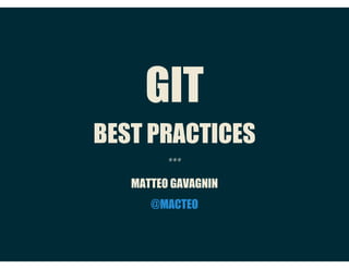 Git best practices | PPT