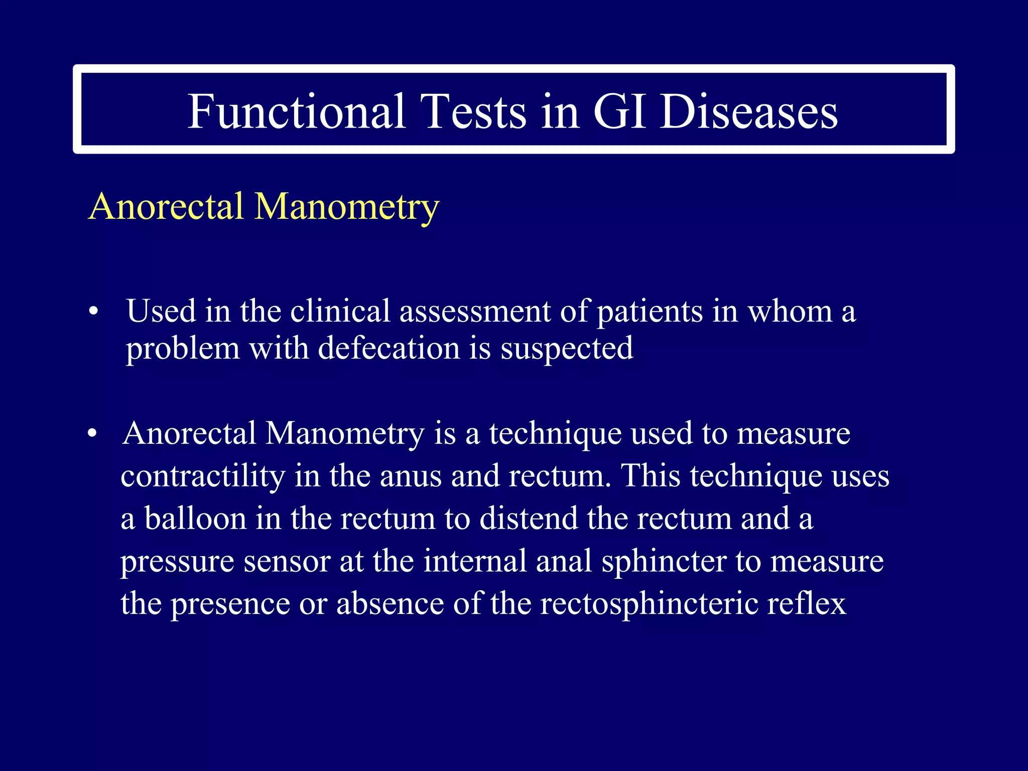 Gastro intestinal system diagnostic-tests- | PPTX