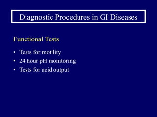 Gastro intestinal system diagnostic-tests- | PPTX