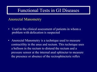 Gastro intestinal system diagnostic-tests- | PPTX