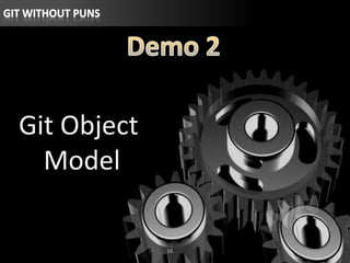 Git Without Puns | PPT