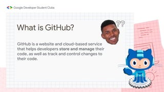 Git and GitHub Info Session | PPT