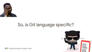 Git and GitHub Info Session | PPT