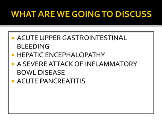 Emergencies Of Gastroenterology | PPTX