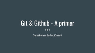 Git and Github - A primer | PPT