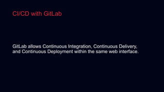 Git & GitLab | PPTX | Web Development | Internet