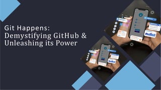 GITHappens, powerpoint about git and github | PPT