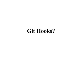 Git Hooks | PPT